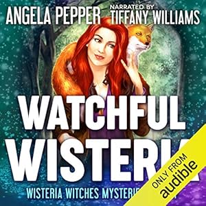 Amazon.com: Watchful Wisteria: Wisteria Witches Mysteries, Book 4 ...