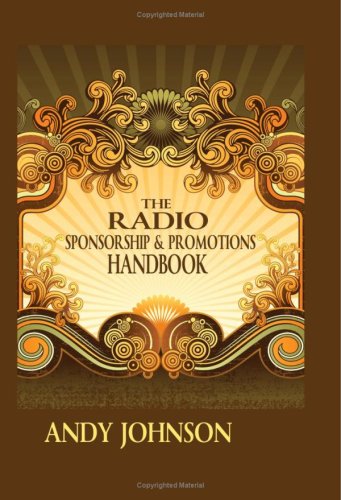 The Radio Sponsorship And Promotions Handbook: Creative Ideas For Radio ...