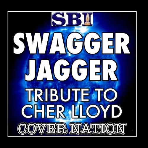 Amazon.com: Swagger Jagger (Tribute To Cher Lloyd) Performed By Cover ...