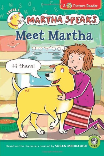 Amazon.com: Martha Speaks: Meet Martha (Picture Reader): Meddaugh ...
