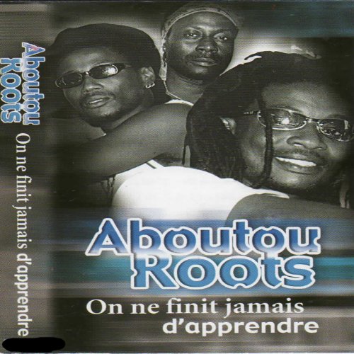 Play On ne finit jamais d'apprendre by Aboutou Roots on Amazon Music