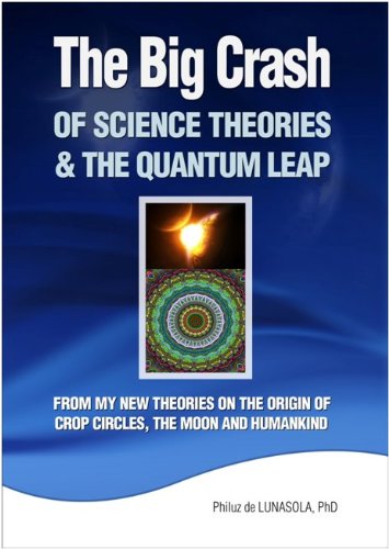 The Big Crash of Science Theories and The Quantum Leap eBook : de ...