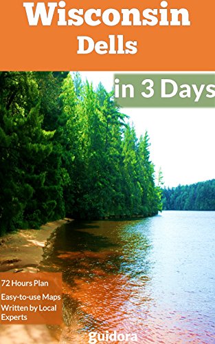 Amazon.com: Wisconsin Dells in 3 Days (Travel Guide 2019):A 72 Hours ...