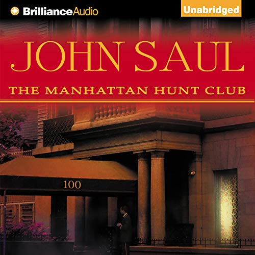 Amazon.com: The Manhattan Hunt Club (Audible Audio Edition): John Saul ...