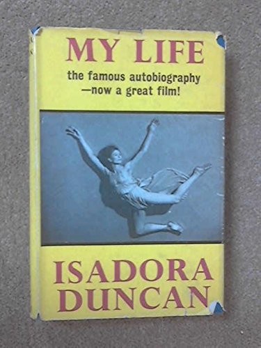 My life: Isadora Duncan: Amazon.com: Books