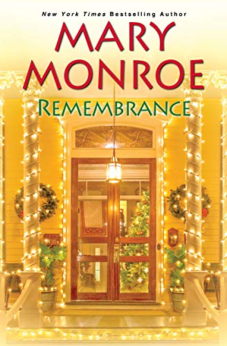Remembrance (autographed) - Kindle edition by Monroe, Mary. Literature ...