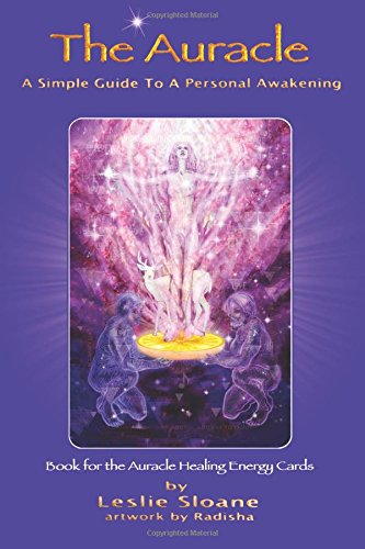 The Auracle: A Simple Guide to a Personal Awakening: Sloane, Leslie ...