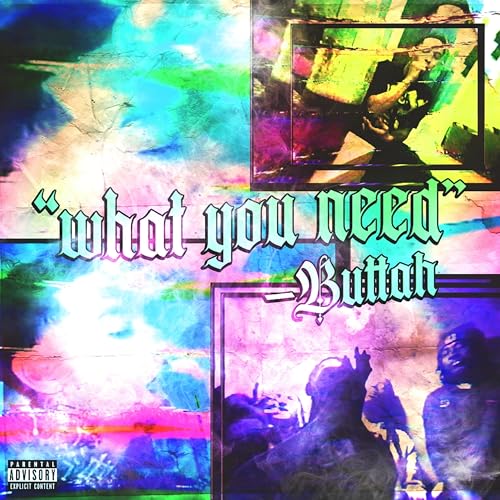 Amazon.co.jp: What You Need [Explicit] : Buttah: Digital Music