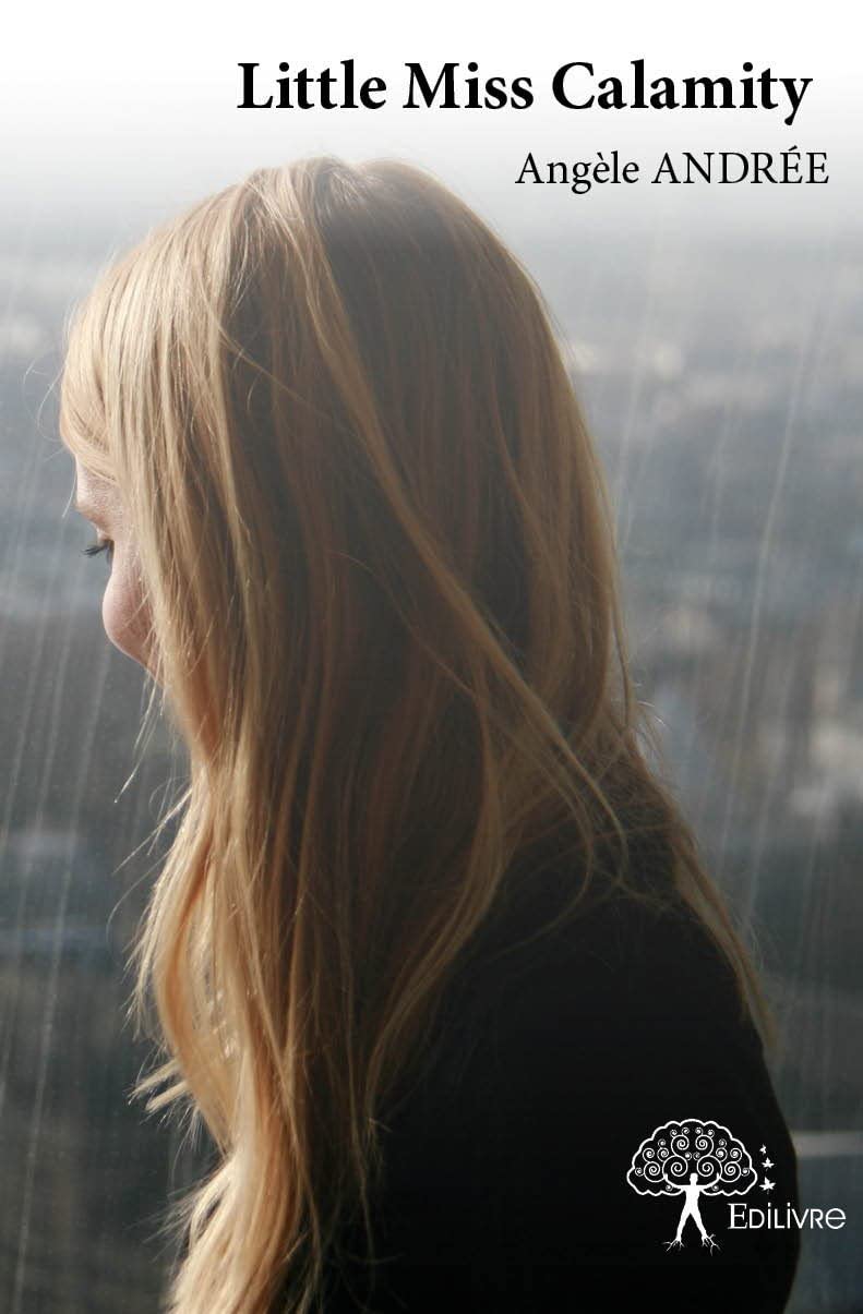 Little Miss Calamity: Amazon.co.uk: ANDRÉE, Angèle: 9782332953674: Books