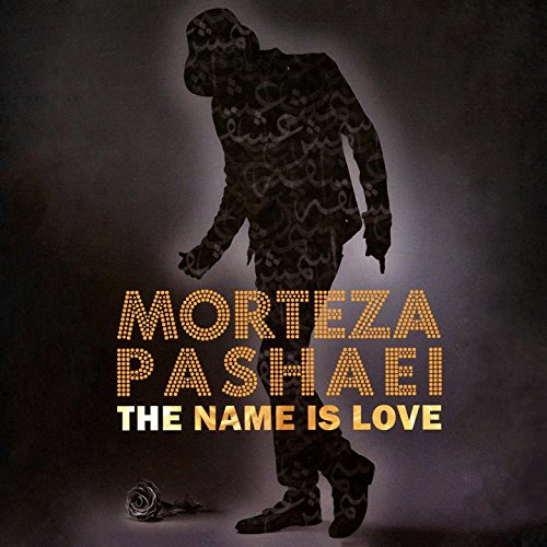 Play The Name Is Love by Morteza Pashaei on Amazon Music