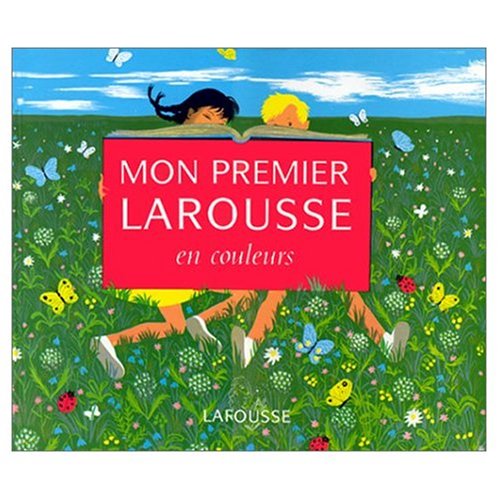 Amazon.com: Mon Premier Larousse en Couleurs: 9780320002366: Larousse ...
