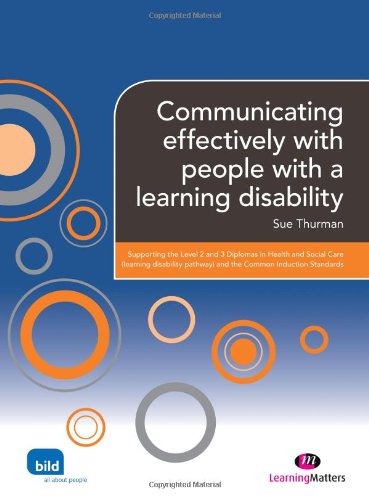 Communicating effectively with people with a learning disability ...