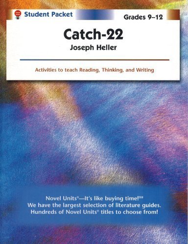 Catch 22 - Student Packet by Novel Units, Inc. by Novel Units (2008-09 ...