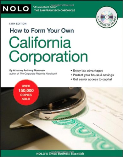 How to Form Your Own California Corporation (Book with CD): Mancuso ...