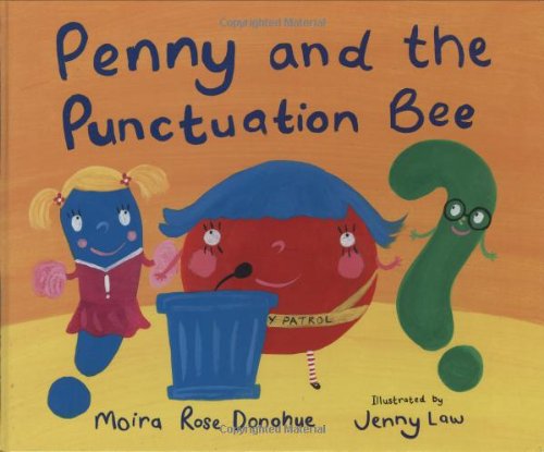 Penny and the Punctuation Bee: Donohue, Moira, Law, Jenny: Amazon.com ...
