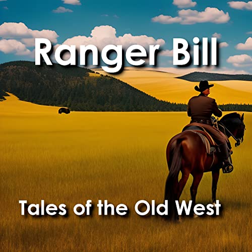 Amazon.com: Ranger Bill: Tales of the American West : SolvedMystery.com ...