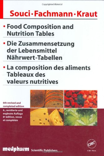 Food Composition and Nutrition Tables, Sixth Edition: 9780849307577 ...