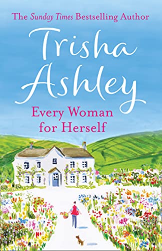 Every Woman For Herself: The hilarious romantic comedy from the Sunday ...