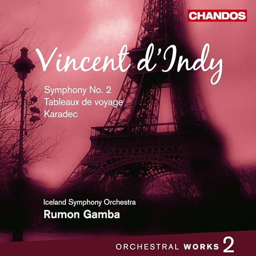 Amazon Music Unlimited - Rumon Gamba & アイスランド交響楽団 『d'Indy: Symphony No. 2, Tableaux de Voyage ...