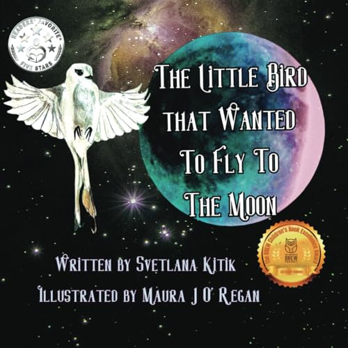 Book review of The Little Bird that Wanted to Fly to the Moon - Readers ...
