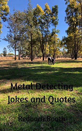 Metal Detecting Jokes and Quotes: for the not so serious detectorist ...