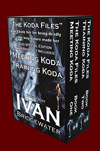 The Koda Files Boxed Set - Books 1 & 2 eBook : Bridgewater, Ivan: Amazon.in: Kindle Store