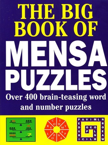 The Big Book of Mensa Puzzles: Over 400 brain-teasing word and number ...