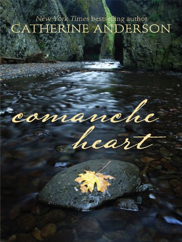Amazon.com: Comanche Heart: 9781410418937: Anderson, Catherine: Books