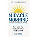 Amazon.fr - The Miracle Morning: The 6 Habits That Will Transform Your ...