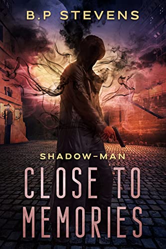 Close to Memories: A Police Mysteries Series (Shadow Man Book 3 ...