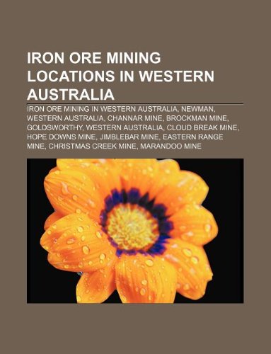 Amazon.co.jp: Iron Ore Mining Locations in Western Australia: Iron Ore ...