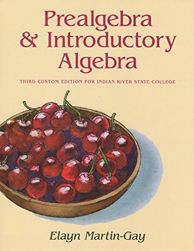 Prealgebra and Introductory Algebra: Custom Edition for Indian River ...