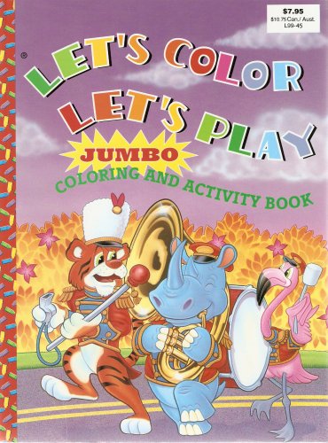Let's Color Let's Play Coloring and Activity Book: unknown author ...