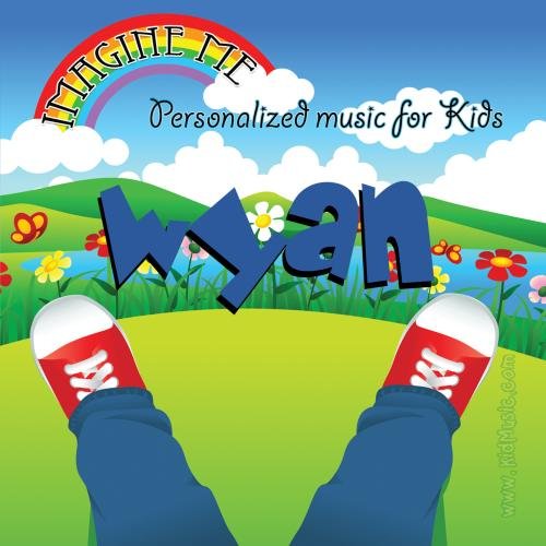 Imagine Me – Personalized just for Wyan – Ausgeprägt (Wayne ...