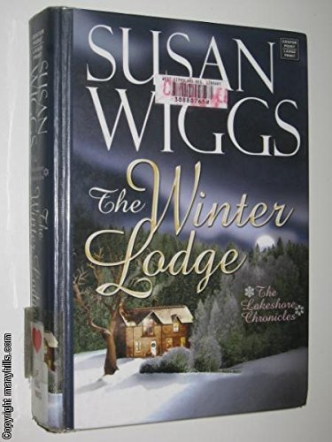 The Winter Lodge (Center Point Platinum Romance (Large Print)) by Susan ...