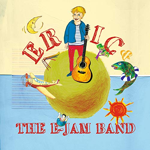 Amazon MusicでEric JacobsenのEric & The E-Jam Bandを再生する
