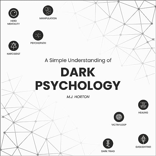 Amazon.com: A Simple Understanding of Dark Psychology (Audible Audio ...