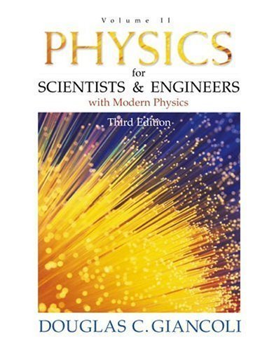 Physics for Scientists and Engineers with Modern Physics: Volume II ...