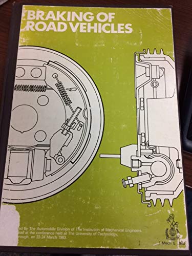Braking of Road Vehicles: BRAKES.: 9780852985090: Amazon.com: Books