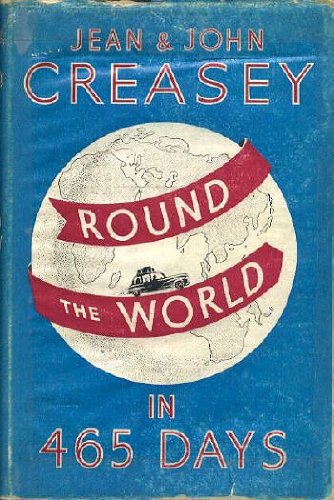 Round The World in 465 Days: Creasey, Jean: Amazon.com: Books