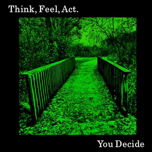 Amazon Music UnlimitedでThink Feel Act.のYou Decideを