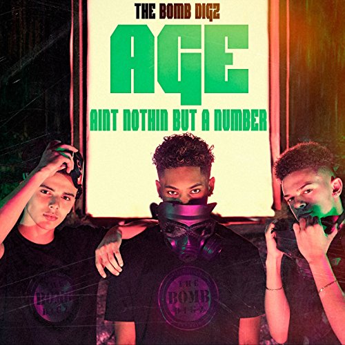 Age Ain't Nothin but a Number by The Bomb Digz on Amazon Music - Amazon.com