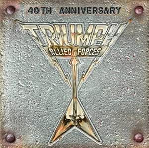 TRIUMPH.- ALLIED FORCES: THE 40TH ANNIVERSARY: Amazon.ca: Music