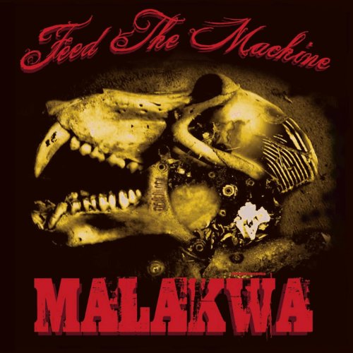 Amazon.com: Feed The Machine [Explicit] : Malakwa: Digital Music