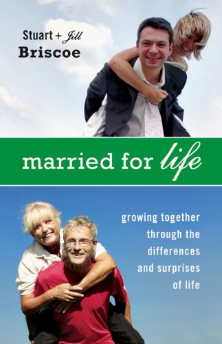 Married for Life: Growing Together through the Differences and ...