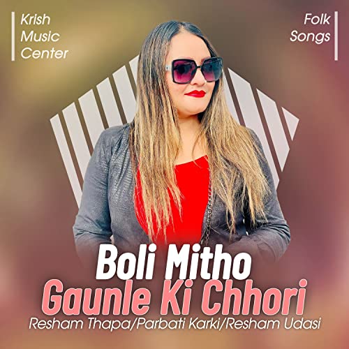 Écouter Boli Mitho Gaunle Ki Chhori par Resham Thapa, Parbati Karki ...