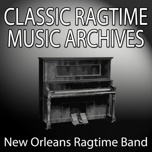 Amazon.com: Classic Ragtime Music Archives : New Orleans Ragtime Band ...