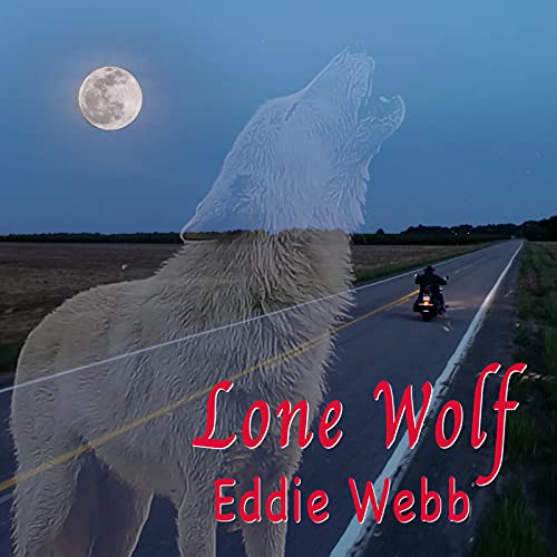 Lone Wolf de Eddie Webb en Amazon Music Unlimited