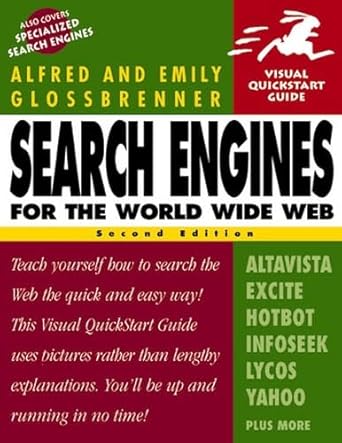 Search Engines for the World Wide Web (Visual QuickStart Guide ...