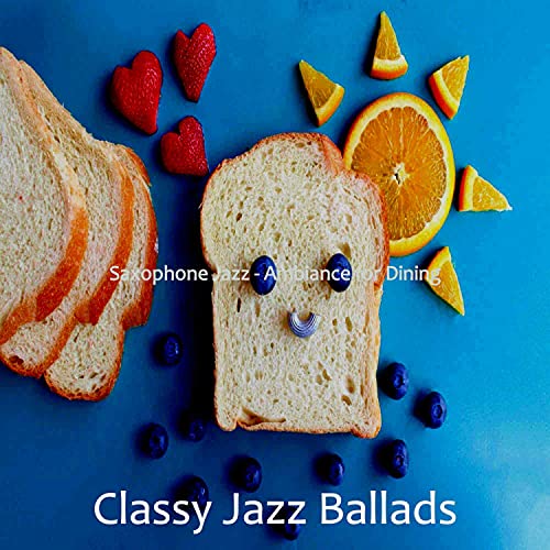 Saxophone Jazz - Ambiance for Dining de Classy Jazz Ballads en Amazon ...